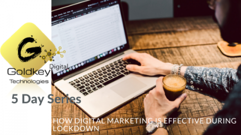 How Digital Marketing is Effective during Lockdown - Goldkey Technologies