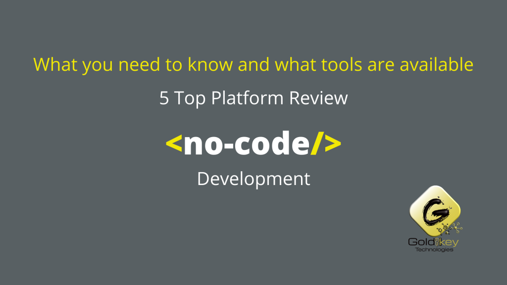 No-Code Development - Goldkey Technologies